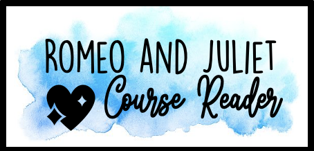 Romeo & Juliet Course Reader – Laura Webb CPD